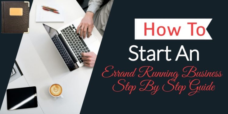 How To Start An Errand-Running Business [ 2023 ] 10 Step Guide – Jay’s ...