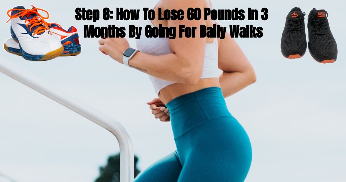 How To Lose 60 Pounds In Three Months Fast: The Ultimate Step-By-Step ...