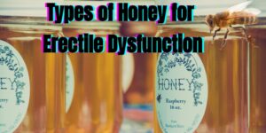 Is Honey Good For ED? Can a Spoonful of Sweetness Help Improve Your ...