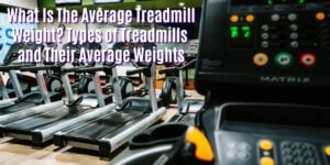 How Much Does A Treadmill Weigh? Average Treadmill Weight Facts for ...